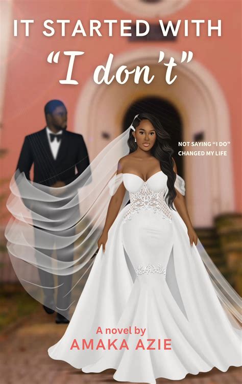 It Started With I Dont Self Discovery Series By Amaka Azie Goodreads