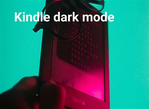How To Enable Kindle Dark Mode Reader And Apps [2025] Night Eye