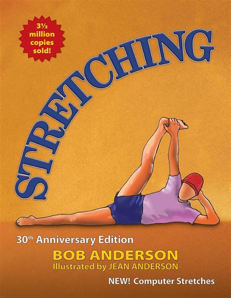 Stretching 30th Anniversary Edition Uk Anderson Bob