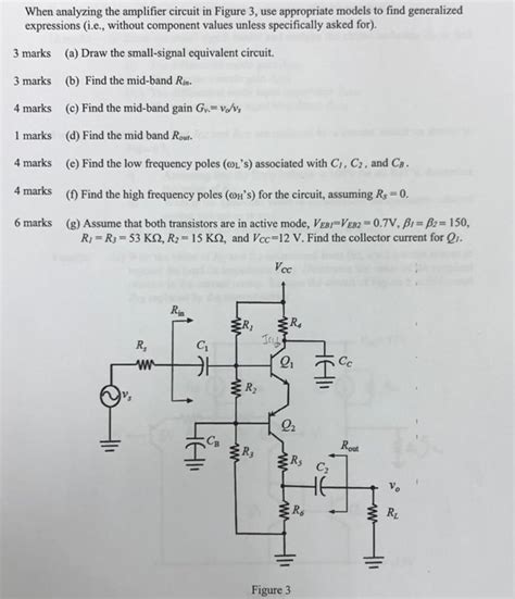 solved when analyzing the amplifier circuit in figure 3 use
