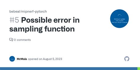 Possible Error In Sampling Function · Issue 5 · Bebealmipnerf Pytorch