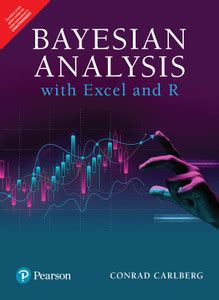 Bayesian Analysis With Excel And R 1st Edition Buy Bayesian Analysis With Excel And R 1st