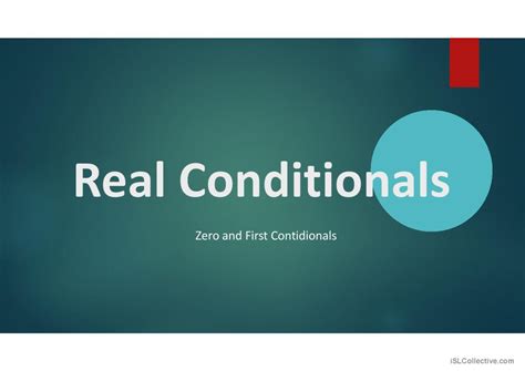 Real Conditionals Grammar Guide English Esl Powerpoints