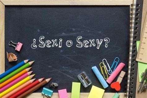 Cómo Se Escribe Sexy O Sexi Profe De Letras