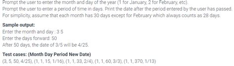 Solved Prompt The User To Enter The Month And Day Of The