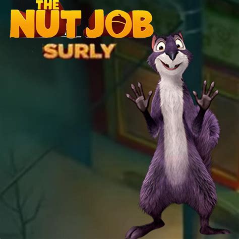 Animated Movie 2014 Will Arnett Surly The Nut Job By Princessamulet16