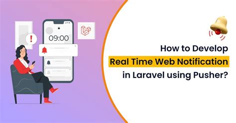 How To Build Realtime Web Notification In Laravel Using Pusher Rphp