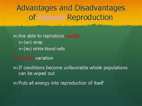 Advantages And Disadvantages Of Asexual Reproduction Are Able
