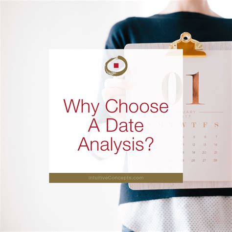 Why Choose A Date Analysis Intuitive Concepts