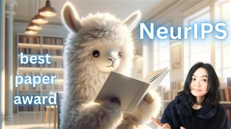 deep dive 4 neurips 2023 best paper award papers emergent ability… sophia yang ph d