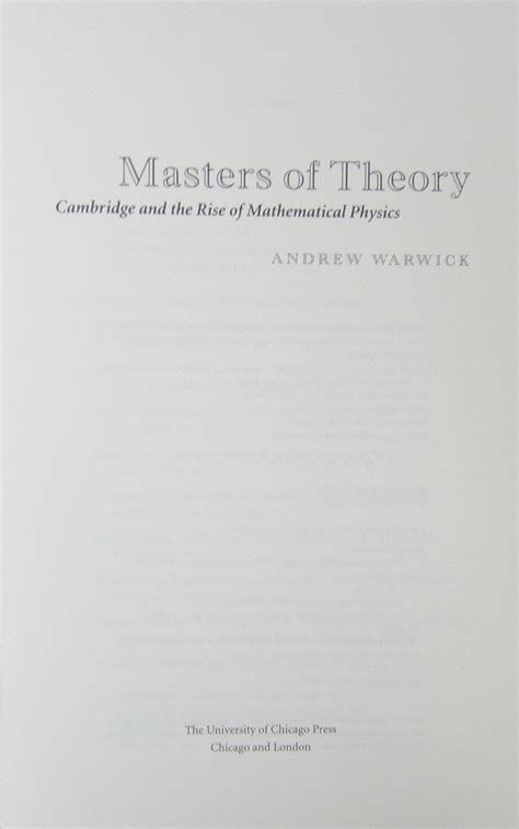Masters Of Theory Cambridge And The Rise Of Mathematical Physics