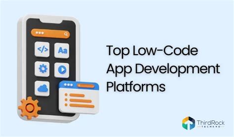 Low Code App Development A Revolution In App Creation