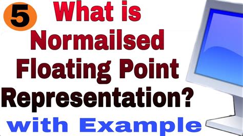 Normalised Floating Point Representation Youtube