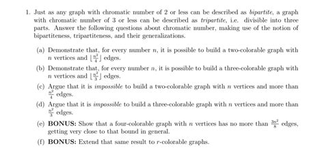 Solved Just As Any Graph With Chromatic Number Of Or Chegg