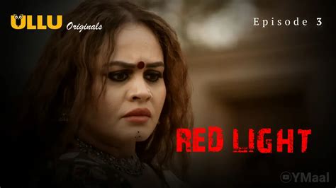 Watch Red Light Episode 3 In Hindi Aagmaal