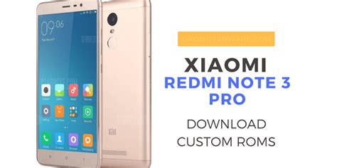 Xiaomi Redmi Note Pro Custom Roms Xiaomi Firmware
