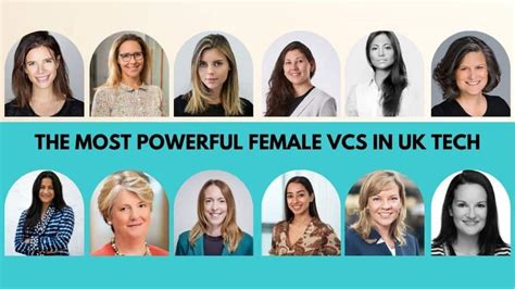 The Most Powerful Female VCS In UK Tech UKTN