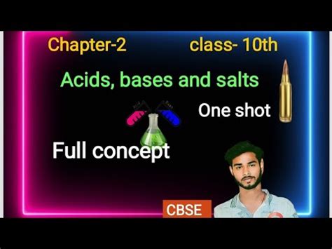 class 10th acids, base and salts. chapter no. 2 , full concept, one shot, CBSE NCERT book - YouTube