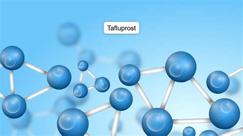 Tafluprost Structure Properties Uses And Safety