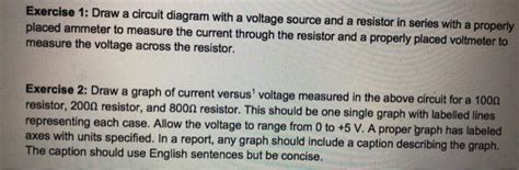 Solved Exercise Draw A Circuit Diagram With A Voltage Chegg Com