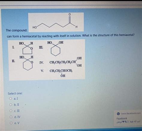 Solved НО Н The compound: : can form a hemiacetal by | Chegg.com