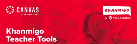 Khanmigo Teacher Tools Now Available In Canvas Artificial