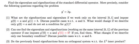 Solved Find The Eigenvalues And Eigenfunctions Of The