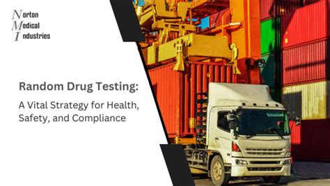 Random Drug Testing A Vital Strategy For Health Safety And Compliance