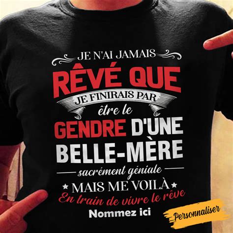 Personalized Son In Law Mother In Law French Gendre Belle Mère T Shirt
