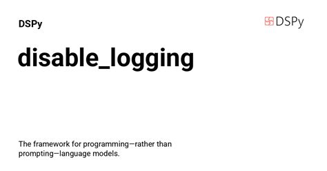Disablelogging Dspy