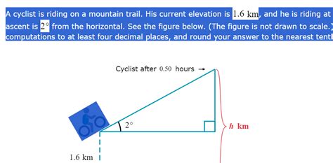 A Cyclist Is Riding On A Mountain Trail His Current Chegg