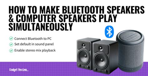 Make Bluetooth And Computer Speakers Play Simultaneously