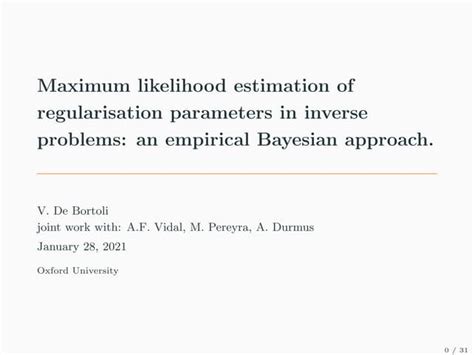 Maximum Likelihood Estimation Of Regularisation Parameters In Inverse