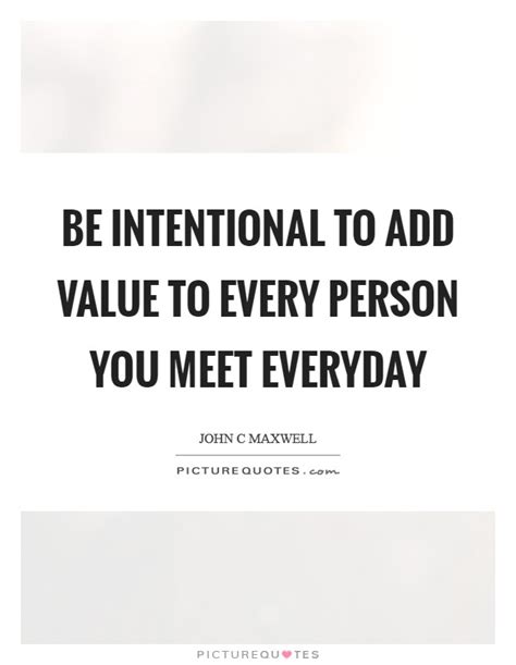 Add Value Quotes Add Value Sayings Add Value Picture Quotes