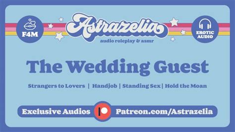 The Wedding Guest Hand Job Standing Sex Erotic Audio Creampie The Wedding Guest Hand Job Standing Sex Erotic Audio Creampie