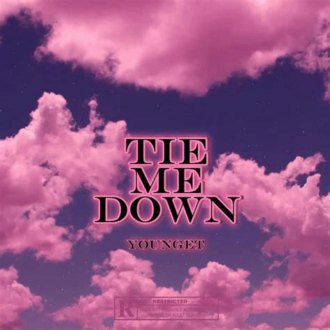 Tie me down - song and lyrics by Young et | Spotify