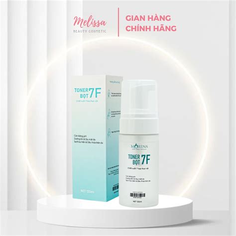 Toner Bọt 7f Morena 120ml Huyền Phi Chính Hãng Cân Bằng Ph Dưỡng Ẩm