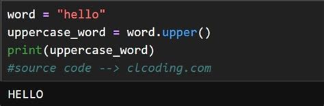 Store Hello In A Variable Word Convert It To Uppercase And Print The Result ~ Computer