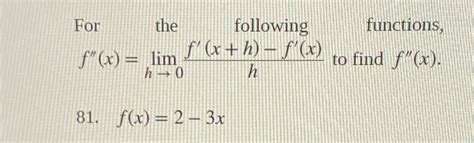 Solved For The Following Functions