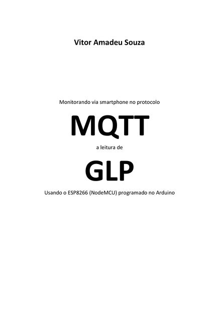 Monitorando Via Smartphone No Protocolo Mqtt A Leitura De Glp Usando O Esp8266 Nodemcu