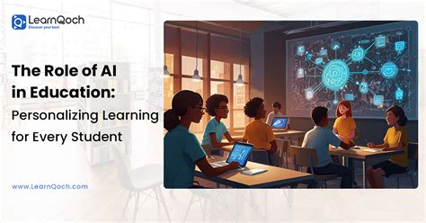 The Role of AI in Education: Personalizing Learning for Every Student ...
