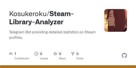 Github Kosukerokusteam Library Analyzer Telegram Bot Providing Detailed Statistics On Steam