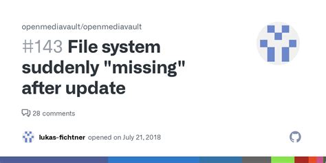 File System Suddenly Missing After Update · Issue 143