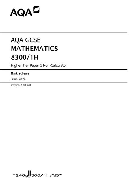 Aqa Gcse Mathematics 8300 1h Higher Tier Paper 1 Non Calculator Mark Scheme June 2024 Aqa