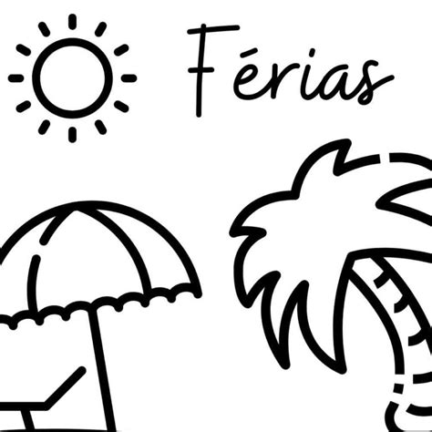 Desenho De Férias 20 Modelos Para Imprimir E Colorir Artesanato