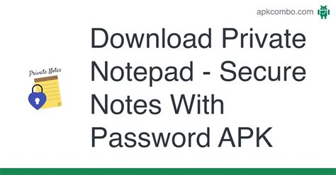 private notepad secure notes with password apk android app free