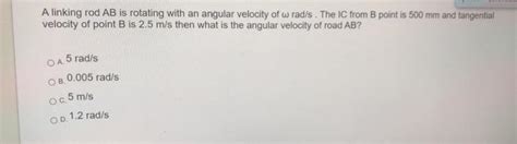 solved a linking rod ab is rotating with an angular velocity