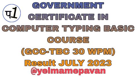 Government Certificate In Computer Typing Basic Course Gcc Tbc 30 Wpm
