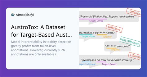 Austrotox A Dataset For Target Based Austrian German Offensive Language Detection Ai Research