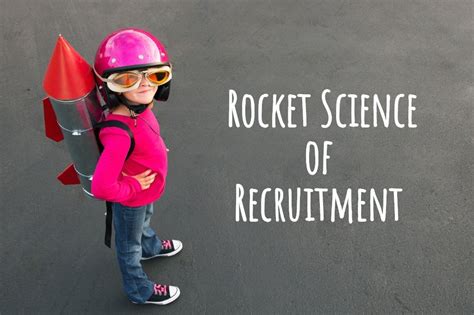 Recruitment Its Not Rocket Science — David The Company